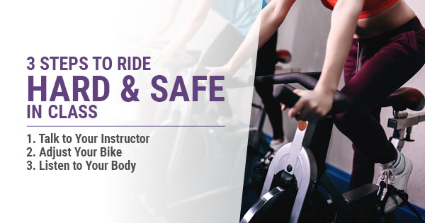 INDOOR CYCLING CLASS SAFETY CHECK: 3 STEPS TO RIDE HARD AND SAFE IN ...